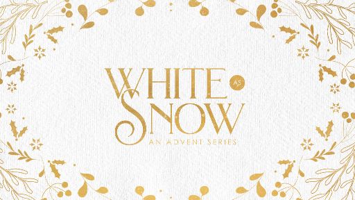 White as Snow: Sermon Series Kit Downloads - SermonCentral.com