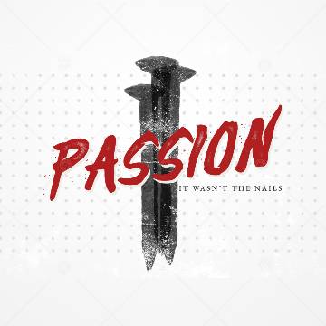 Passion: Sermon Series Kit Downloads - SermonCentral.com