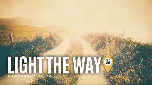 The Way: Sermon Series Kit Downloads - SermonCentral.com