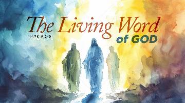 The Living Word of God: Sermon Series Kit Downloads - SermonCentral.com