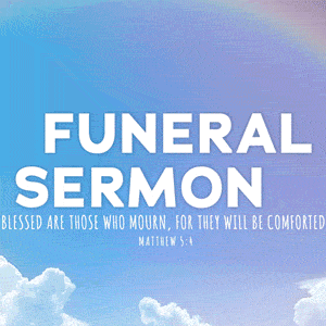 Funeral Sermon Examples Losing A Loved One Is Never Easy, But Knowing